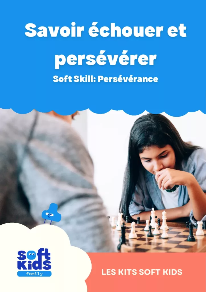Kit Savoir échouer et persévérer 11-15 ans - SOFT KIDS